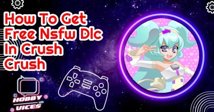 How To Get Free Nsfw Dlc In Crush Crush